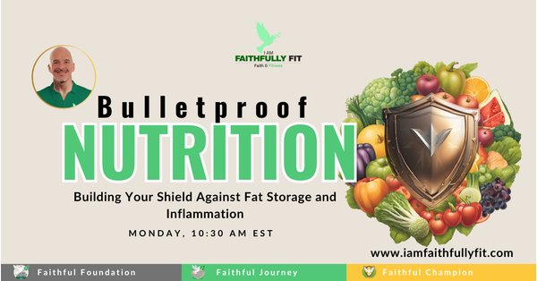 MONDAY: Bulletproof Nutrition: Building Your Shield Against Fat Storage ...