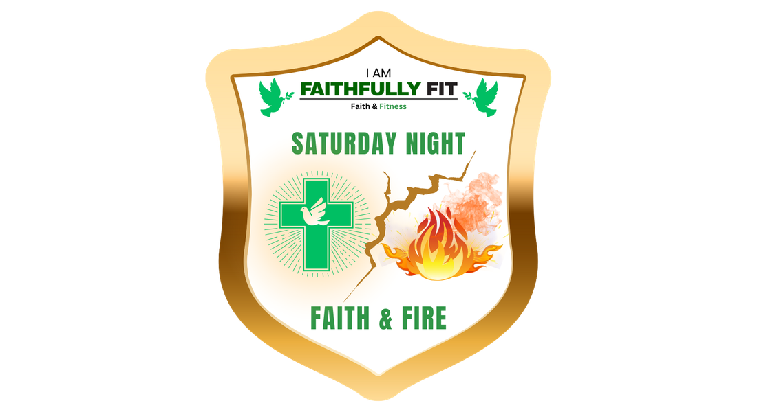 24-Hour Saturday Night Fast - I AM Faithfully Fit